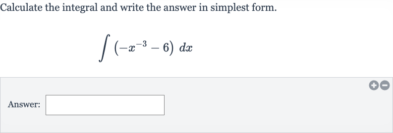 (Solved)-Calculate the integral and write the answer in simplest form